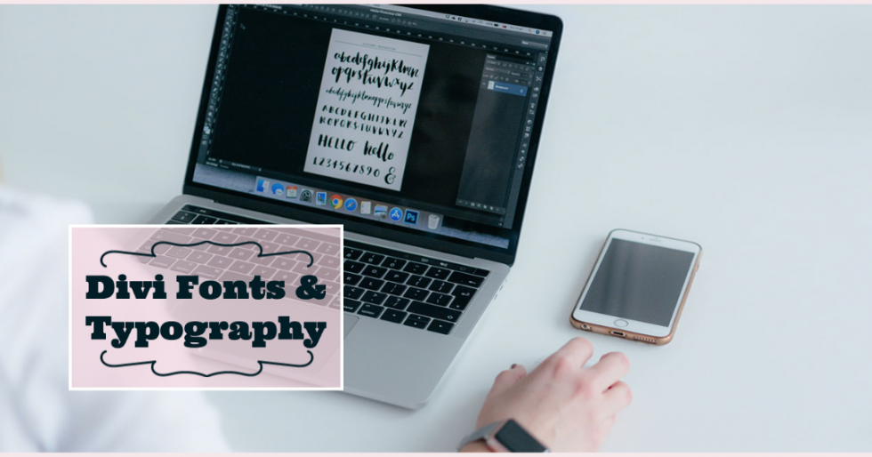 Divi Fonts and Typography - WP Angel